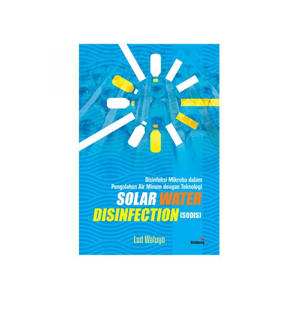 Disinfeksi Mikroba dalam Pengolahan Air Minum dengan Teknologi Solar ...