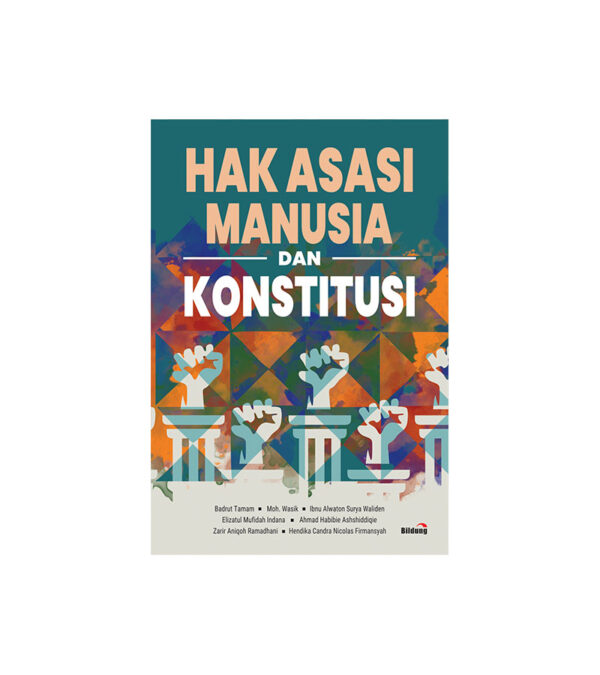 Hak Asasi Manusia dan Konstitusi - Penerbit Bildung
