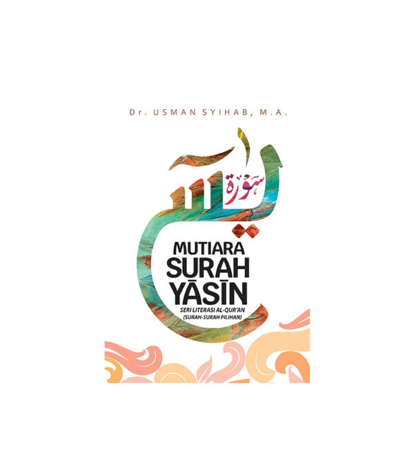 Mutiara Surah Yasin: Seri Literasi Al-Qur'an (Surah-Surah Pilihan ...
